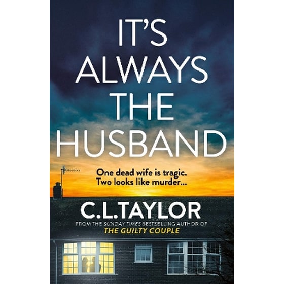 It’s Always the Husband - C.L. Taylor | Public βιβλία