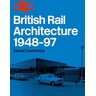 British Rail Architecture - David Lawrence | Public βιβλία