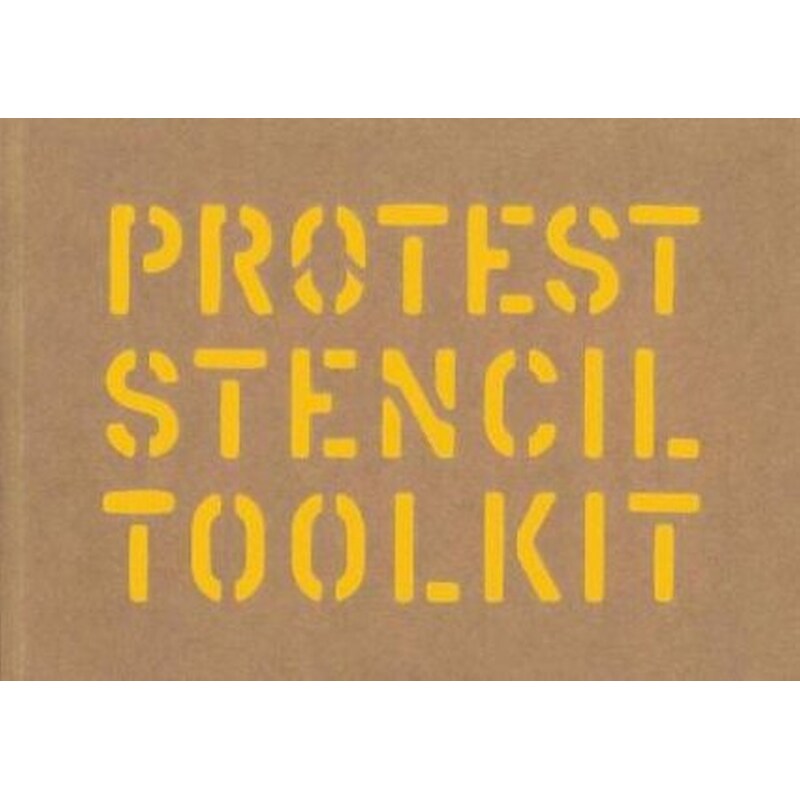 Protest Stencil Toolkit - Thomas~Patrick | Public βιβλία
