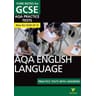 AQA English Language Practice Tests with Answers: York Notes for GCSE ...