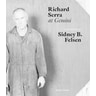 Sidney B. Felsen: Richard Serra at Gemini - Sidney B. Felsen | Public ...