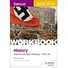 Edexcel GCSE (9-1) History Workbook: Weimar and Nazi Germany, 1918-39 ...