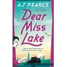 Dear Miss Lake - AJ Pearce | Public βιβλία