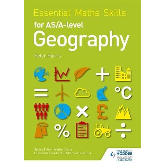 Essential Maths Skills for AS/A-level Geography - Helen Harris | Public ...