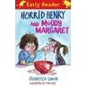Horrid Henry Early Reader: Horrid Henry and Moody Margaret : Book 8 ...