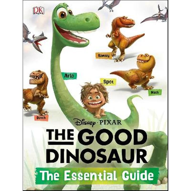 Disney*Pixar the Good Dinosaur- the Essential Guide - DK~ | Public βιβλία