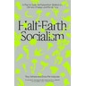 Half-Earth Socialism : A Plan to Save the Future from Extinction ...