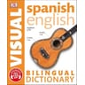 Spanish-English Bilingual Visual Dictionary with Free Audio App - DK ...