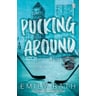 Pucking Around - Emily Rath | Public βιβλία
