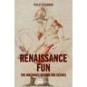 Renaissance Fun - Philip Steadman | Public βιβλία