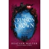 The Crimson Crown - Heather Walter | Public βιβλία