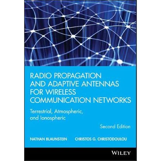 Radio Propagation and Adaptive Antennas for Wireless Communication Networks - Blaunstein~Nathan ...