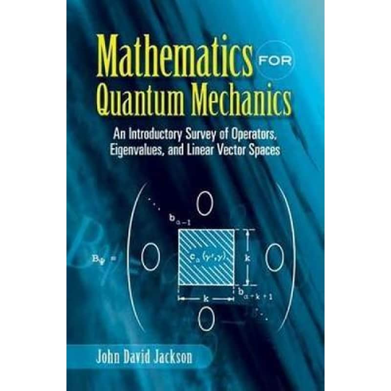 Quantum Mechanics in Simple Matrix Forms | Bazaar Books