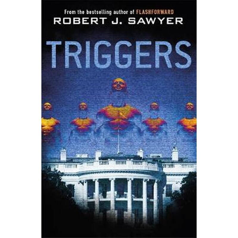 Triggers - Sawyer~Robert J. | Public βιβλία