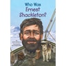 Who Was Ernest Shackleton? - Buckley~James | Public βιβλία
