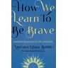 How We Learn to Be Brave | Public βιβλία