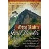 Otto Rahn, Grail Hunter - Richard Stanley | Public βιβλία