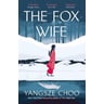 The Fox Wife - Yangsze Choo | Public βιβλία