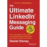 Ultimate LinkedIn Messaging Guide: How to Use Written, Audio, Video and ...