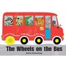 The Wheels on the Bus- A Sing-Along Sound Book - Teckentrup~Britta ...