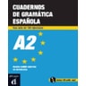 Cuadernos de gramatica espanola: Cuaderno de gramatica y ejercicios A2 ...