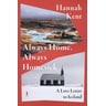 Always Home, Always Homesick - Hannah Kent | Public βιβλία