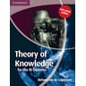 Theory of Knowledge for the IB Diploma Full Colour Edition Theory of ...