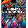 Animal Kingdom Coloring Book - Editors of Chartwell Books | Public βιβλία