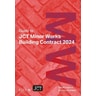 Guide to JCT Minor Works Building Contract 2024 2025 - Manos Stellakis ...