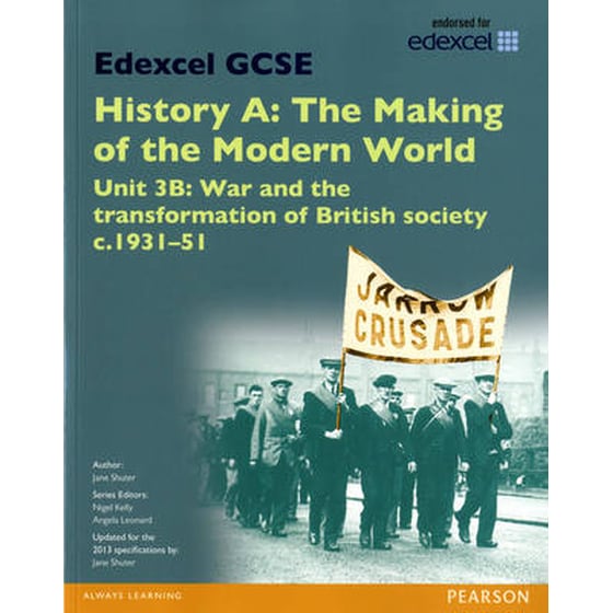 Edexcel GCSE History A The Making of the Modern World- Unit 3B War and ...