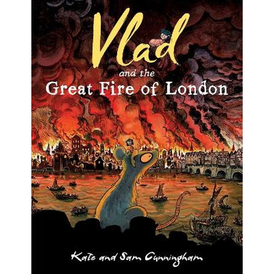 Vlad and the Great Fire of London - Kate Cunningham | Public βιβλία