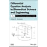 Differential Equation Analysis in Biomedical Science and Engineering ...