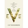 Eve - Cat Bohannon | Public βιβλία