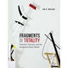 Fragments of Totality - Ara H. Merjian | Public βιβλία
