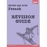 REVISE AQA- GCSE French Revision Guide - Green~Julie | Public βιβλία