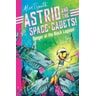 Astrid and the Space Cadets: Danger at the Black Lagoon! - Alex T ...