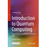 Introduction to Quantum Computing - Hiu Yung Wong | Public βιβλία
