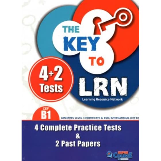 The Key to LRN B1 4 Complete Practice Tests & 2 Past Papers Student's ...