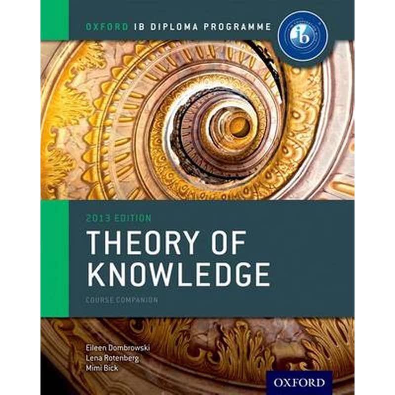 Decoding Theory of Knowledge for the IB Diploma Decoding Theory of ...