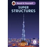 Super Structures: Read It Yourself - Level 4 Fluent Reader - Συλλογικό έργο | Public βιβλία