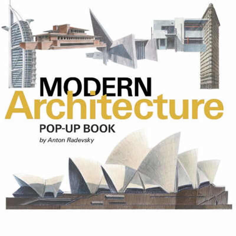 The Modern Architecture Pop-up Book - Radevsky~Anton|Sokol~David B. | Public βιβλία