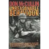 Unreasonable Behaviour - Don McCullin | Public βιβλία