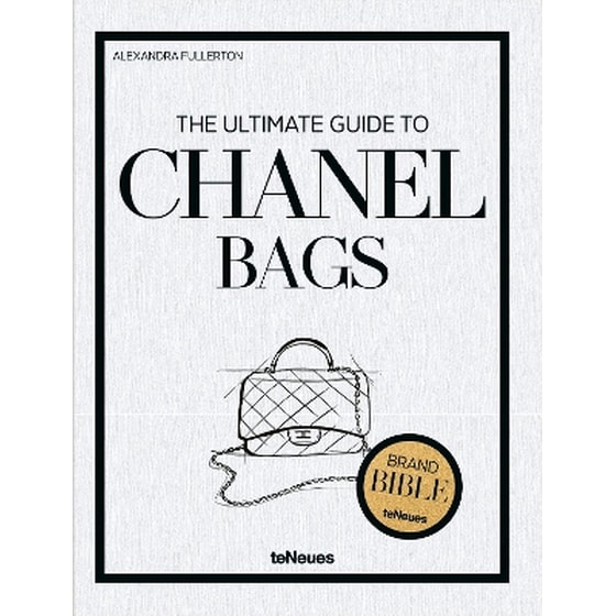 The Ultimate Guide to Chanel Bags - Alexandra Fullerton | Public βιβλία