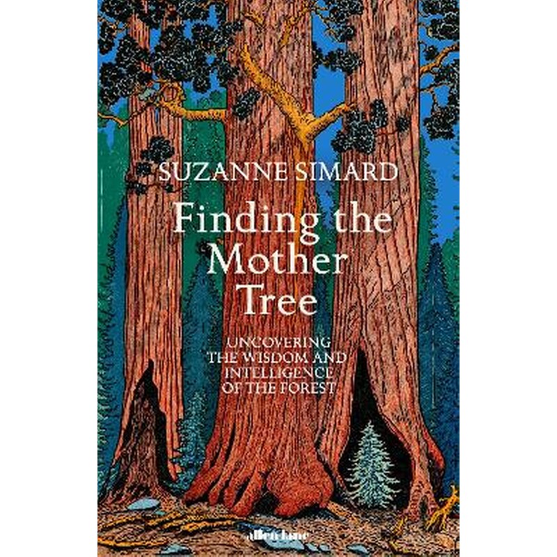 Finding the Mother Tree - Suzanne Simard | Public βιβλία