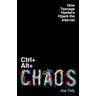 Ctrl+Alt+Chaos - Joe Tidy | Public βιβλία