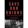 Save Our Unions - Early~Steve | Public βιβλία