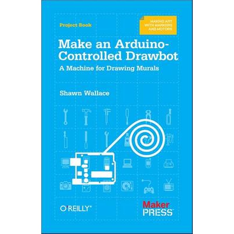 Make an Arduino-controlled Drawbot - Wallace~Shawn | Public βιβλία