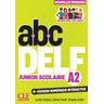 ABC Delf Junior Scolaire - Niveau A2 (3e édition) - Lucile Chapiro ...