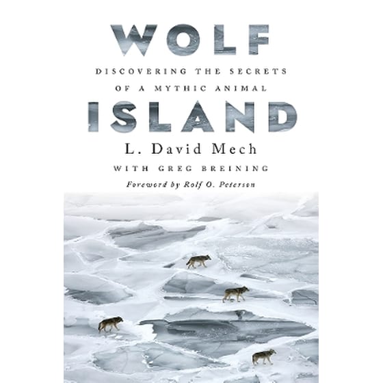 Wolf Island - L. David Mech | Public βιβλία